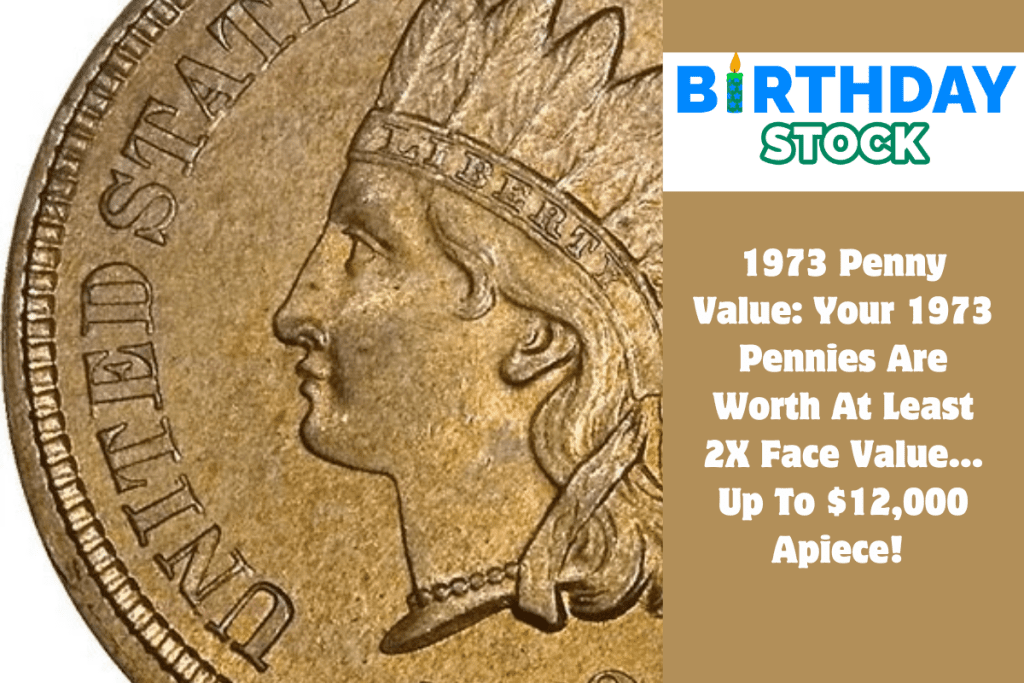 1973 Penny Value: Your 1973 Pennies Are Worth At Least 2X Face Value ...